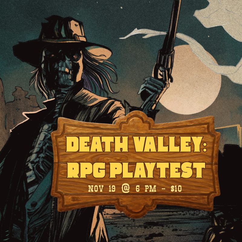 Community Playtest: Death Valley RPG – Opal Grove Games
